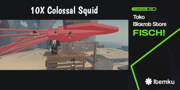 Beli Fish 10x Colossal Squid | Fisch | RBL Fisch Terlengkap dan ...