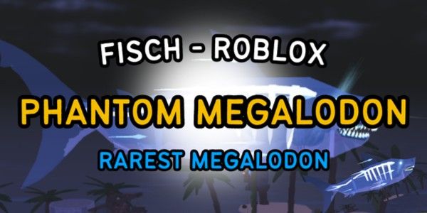 Buy Fish Phantom Megalodon Fisch 3116456 | itemku