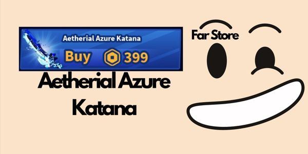 Buy Limited Swords Aetherial Azure Katana | Blade Ball Blade Ball ...