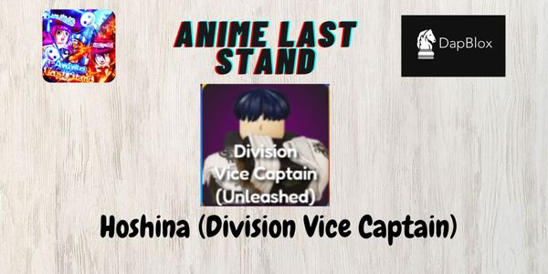Buy Unit Hoshina (Division Vice Captain 92%) - Anime Last Stand Anime ...