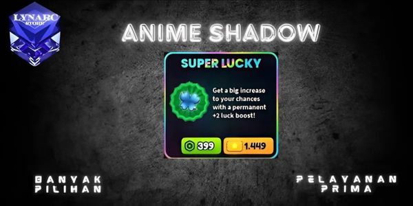 Buy Item Super Lucky - Anime Shadow Roblox 3062849 | itemku