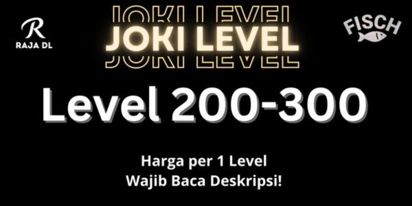 Beli Joki Joki Level 200-300 - Fisch RBL Fisch Terlengkap dan Termurah ...