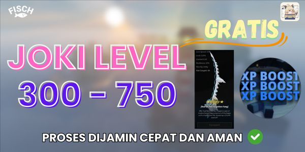 Buy Boosting Joki Level 300 - 750 Fisch 3142381 | itemku