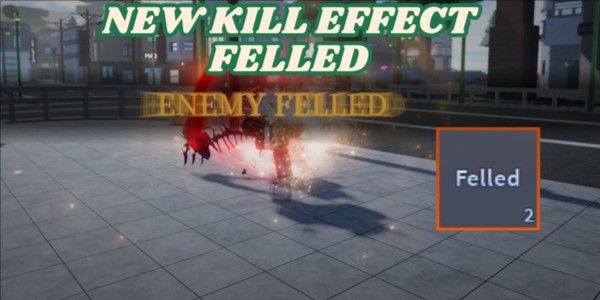 Buy Items New Kill Effect Felled | A Universal Time A Universal Time ...