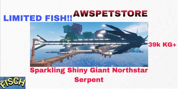 Buy Fish Sparkling Shiny Giant Northstar Serpent (39k KG+) Fisch ...