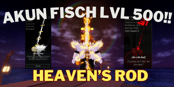 Buy Account Akun Fisch Level 500 | Heaven's Rod (Data Polos) Fisch ...