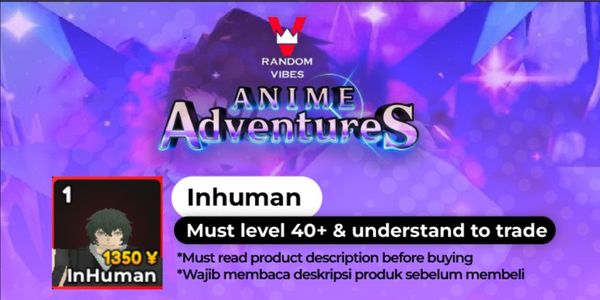 Buy Unit Inhuman Anime Adventures 3179751 | itemku