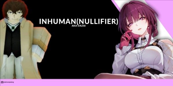 Beli Unit UNITS INHUMAN(NULLIFIER) - Anime Adventure Anime Adventures ...