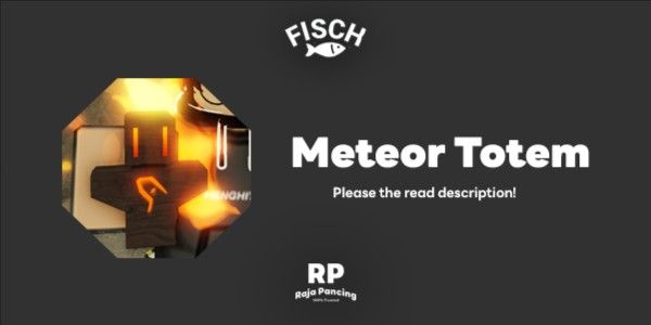 Beli Item Meteor Totem - Fisch RBL Fisch Terlengkap dan Termurah ...