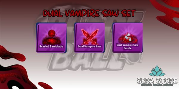 Buy Limited Swords Dual Vampire Saw - Set Blade Ball 3120966 | itemku