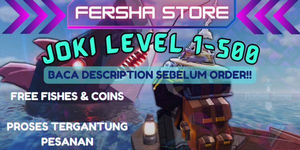 Buy Boosting Joki Fisch Level 1-500 Fisch 3122281 | itemku