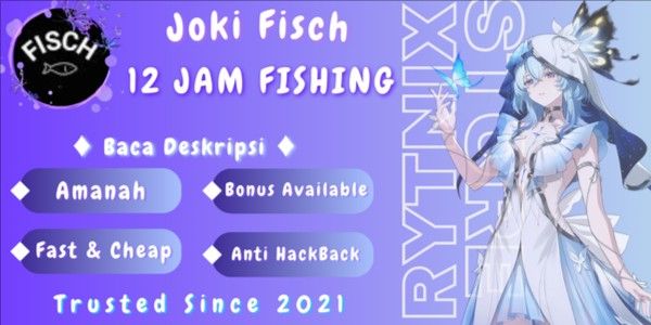 Beli Joki Fisch | Joki Grinding / Fishing 12 Jam ( Bisa Request Zona ...