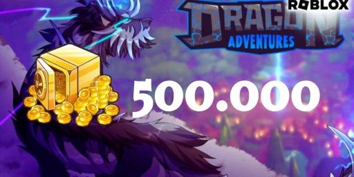 Buy Coins 500K Coin - Dragon Adventure RBL Dragon Adventures 3134091 ...