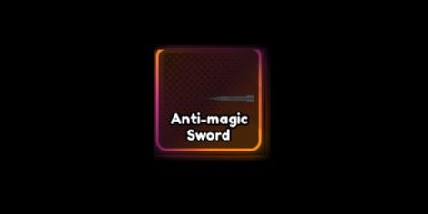 Buy Item Anti Magic Sword Anime Last Stand 3136440 | itemku