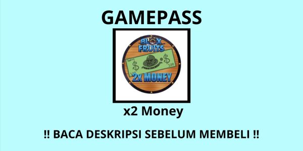 Buy Gamepass 2x Money Blox Fruits 2681667 | itemku