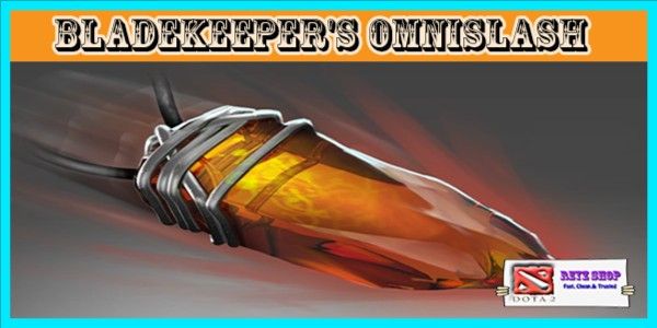 Buy Item Ready Trade Bladekeeper's Omnislash (Kinetic Juggernaut) Dota ...
