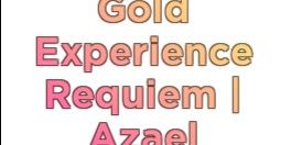Buy Item Gold Experience Requiem : Azael | Sakura Stand Roblox 2729929 ...