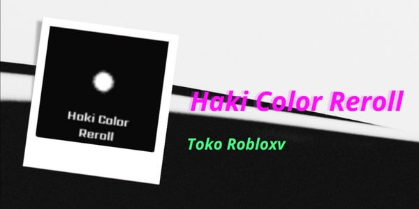 Buy Item Haki Color Reroll | Second Piece RBL 2736982 | itemku