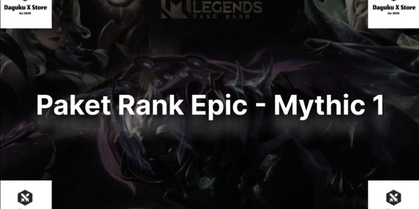 Buy Boosting Service Paket Rank Epic 1-Mythic 1 Mobile Legends 2737267 ...