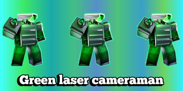 Buy Cameraman Green laser cameraman(glc)-TTD Toilet Tower Defense ...