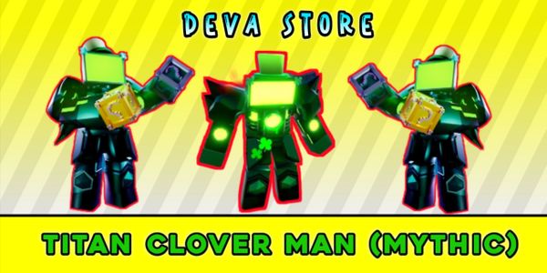 Buy Others Titan Clover Man (Mythic) Toilet Tower Defense Roblox ...