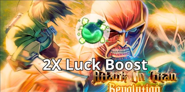 Buy Item 2X Luck Boost [2H] | Attack On Titan Revolution (AOTR) Roblox ...