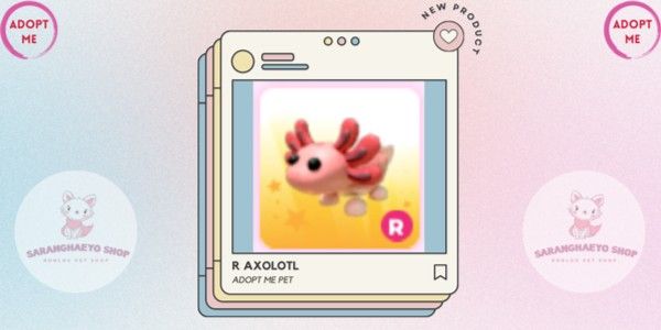 Beli Pet R RIDE AXOLOTL - ADOPT ME Adopt Me Roblox Trading Hub ...