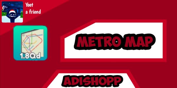 Buy Item Yeet a friend - Metro Map (1.8Qd power) + Bonus RBL 2890847 ...