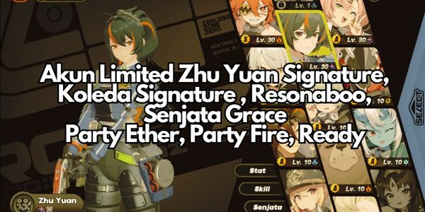 Beli Akun 6 SSR Zhu Yuan Signature, Koleda Signature, Senjata Grace ...