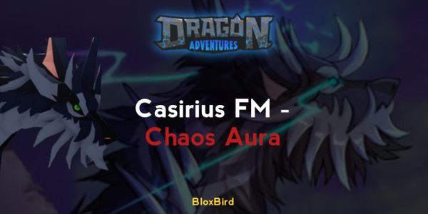 Beli Dragon Casirius FM Chaos Aura | Dragon Adventures | Roblox | DA ...