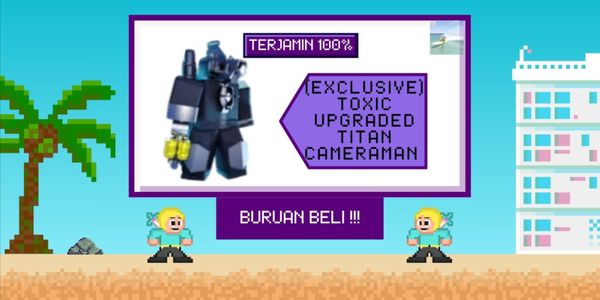 Beli Cameraman (Exclusive) Toxic Upgraded Titan Cameraman - Toilet ...