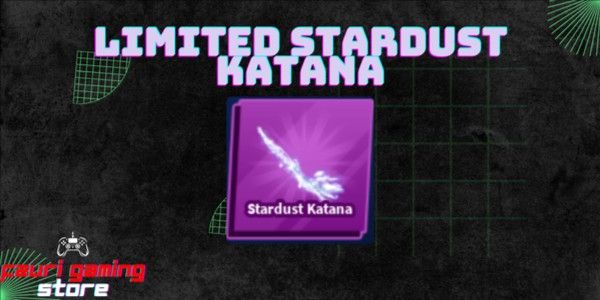 Buy Limited Swords Limited Stardust Katana | Blade Ball Roblox Blade ...