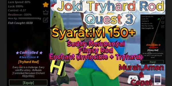 Beli Joki Joki Tryhard Rod Quest 3 Fisch Terlengkap dan Termurah April ...