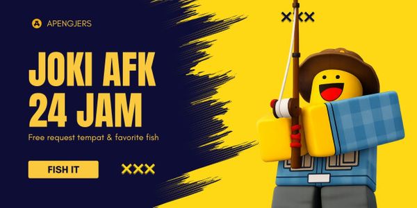 Beli Joki JOKI AFK 24 JAM Fish It! Termurah Mei 2026 | itemku