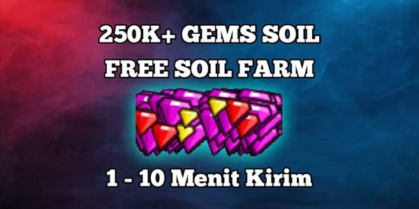Buy Gems 250K GEMS SOIL Growtopia 3853237 | itemku