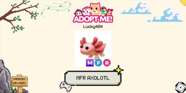 Buy Pet MFR Axolotl Adopt Me Trading Hub 3906185 | itemku