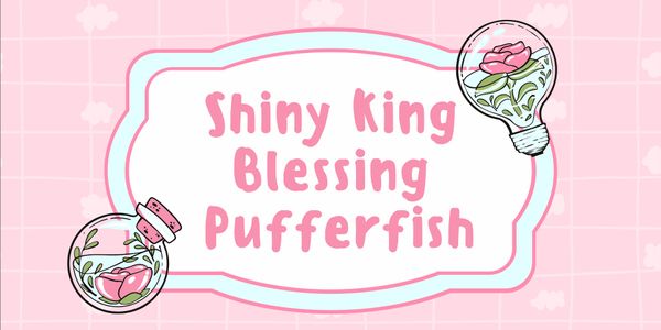 Buy Fish Shiny King Blessing Pufferfish Fish Fisch cheapest May 2026 ...