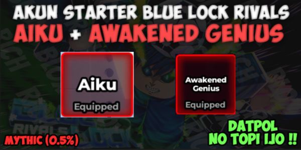 Buy Account Akun Aiku (Style) + Awakened Genius (Flow) | Blue Lock ...