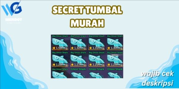 Beli Fish SECRET TUMBAL - FISH IT Fish It! Termurah Mei 2026 | itemku