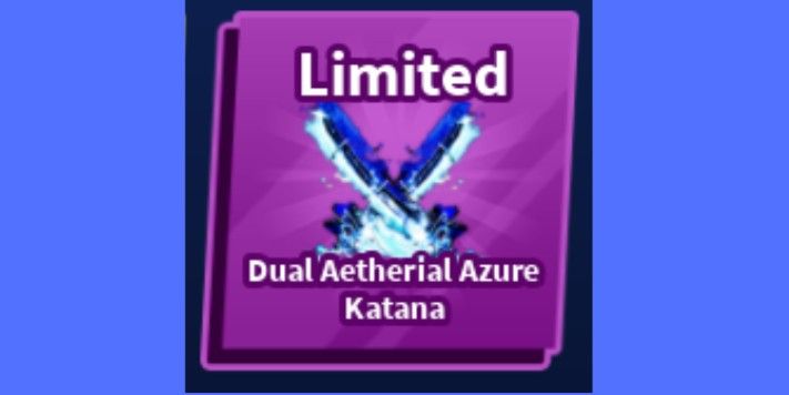 Beli Limited Swords Dual Aetherial Azure Katana Blade Ball Blade Ball ...