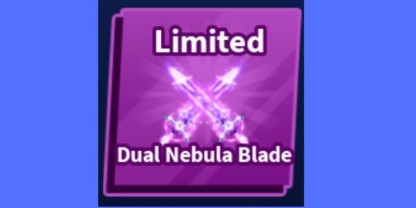 Buy Limited Swords Dual Nebula Blade Blade Ball Blade Ball 2919260 | itemku