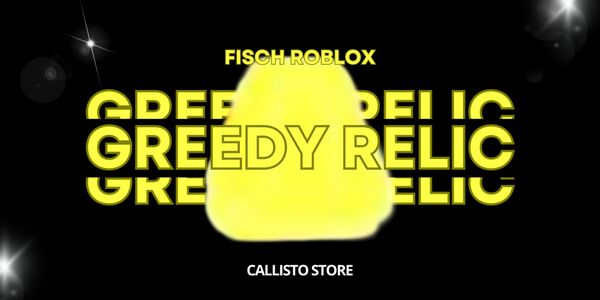 Buy Item Greedy Enchant Relic | Fisch Fisch 3215529 | itemku
