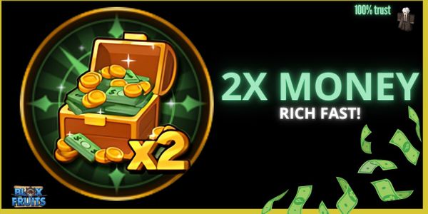Buy Gamepass 2x Money Blox Fruits 3231284 | itemku