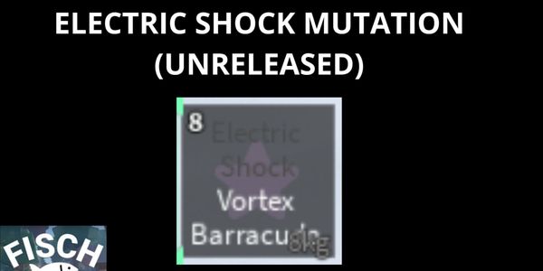 Beli Item Electric Shock Mutation Vortex Barracuda (unreleased) Fisch ...