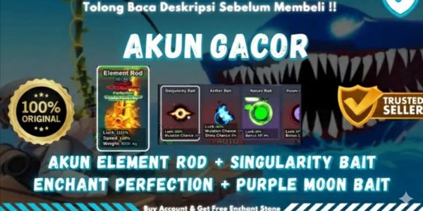 Beli Akun ELEMENT ROD + PERFECTION + SINGULARITY + BONUS SECRET Fish It! Terlengkap dan Termurah ...