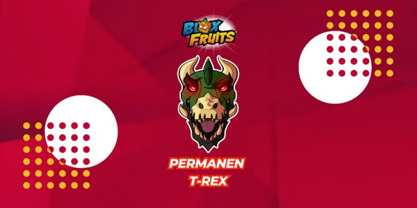 Beli Fruit T-Rex (Permanent) Blox Fruits Terlengkap dan Termurah ...