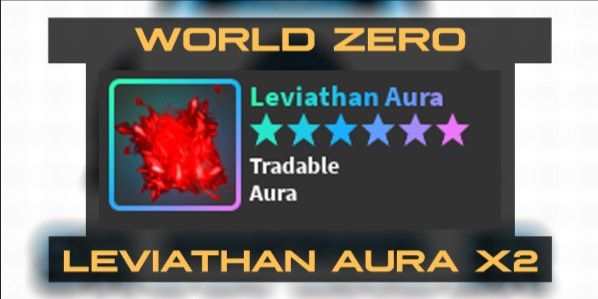 Buy Item WORLD ZERO // WEAPON AURA - LEVIATHAN AURA x2 // by ShoGFender ...