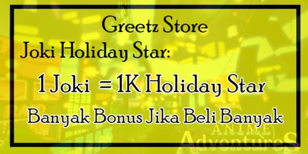 Buy Boosting Service Joki Holiday Star (1K ~ 60K++) Anime Adventures ...