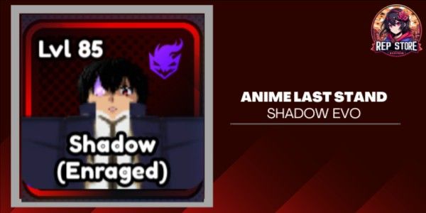 Buy Unit Shadow (Enraged) / Cid Evo Anime Last Stand Anime Last Stand ...