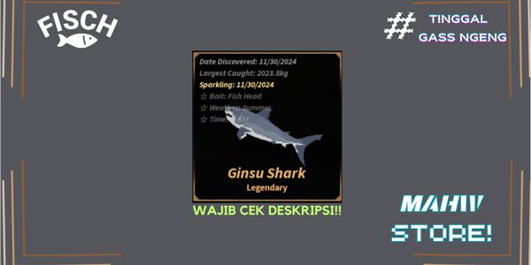 Buy Fish Ginsu Shark (Fisch) Fisch 3245685 | itemku